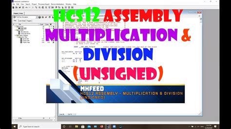 Hcs12 Assembly Multiplication And Division Unsigned Codewarrior