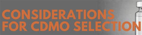 Top Considerations For Cdmo Selection
