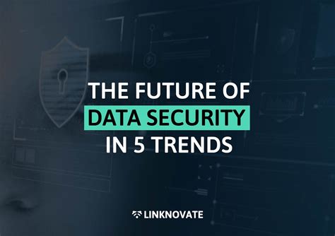 The Future Of Data Security In 5 Trends Linknovate Stories