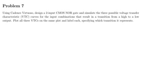 Solved Problem 7 Using Cadence Virtuoso Design A 2 Input