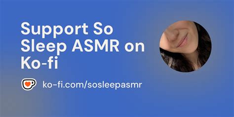 Support So Sleep Asmr