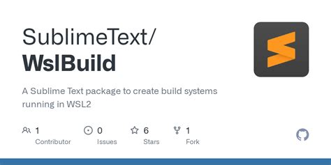 GitHub SublimeText WslBuild A Sublime Text Package To Create Build Systems Running In WSL