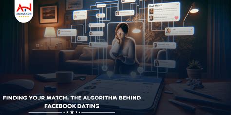 Finding Your Match The Algorithm Behind Facebook Dating