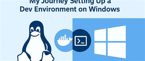 From Linux And Macos To Wsl Setting Up A Dev Environment On Windows