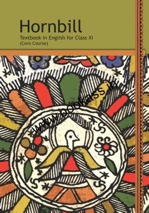 NCERT CBSE Textbook Of Hornbill CLASS 11th Latest Edition English