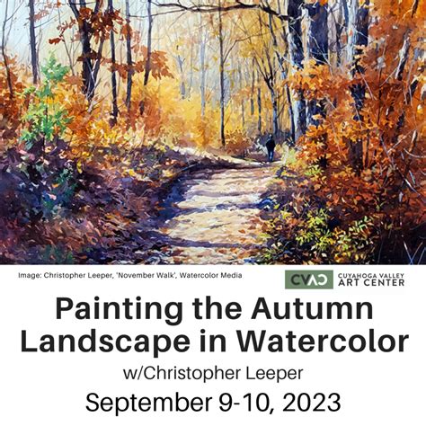 Painting The Autumn Landscape In Watercolor Wchristopher Leeper