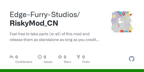 GitHub Edge Furry Studios RiskyMod CN Feel Free To Take Parts Or All Of This Mod And