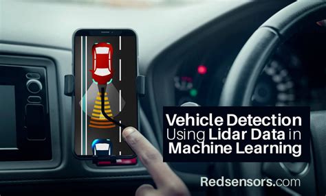 Vehicle Detection Using Lidar Data In Machine Learning