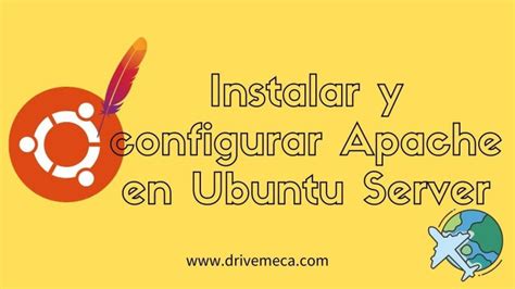 Instalar Y Configurar Apache En Ubuntu Server Buffly4855pcl
