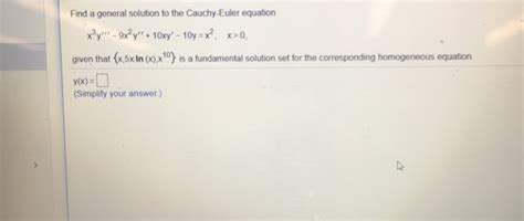 solved find a general solution to the cauchy euler equation