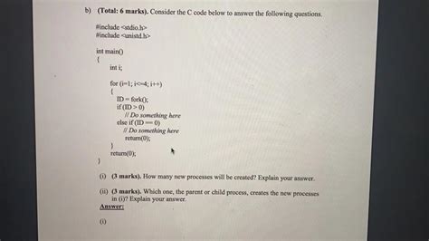 Solved B Total Marks Consider The C Code Below To Chegg Com