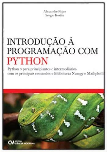 Introduçao A Programaçao Python De Rojas Alexandre Editora