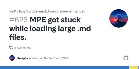 Mpe Got Stuck While Loading Large Md Files · Issue 623 · Shd101wyy