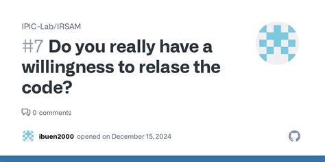 Do You Really Have A Willingness To Relase The Code Issue 7 IPIC Lab IRSAM GitHub