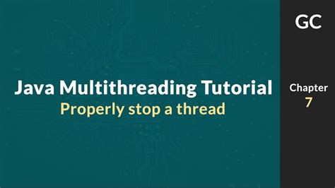 Java Multithreading Tutorial For Beginners 7 How To Safely Stop A