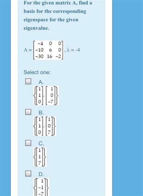 solved for the given matrix and eigenvalue find an