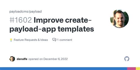 Improve Create Payload App Templates Payloadcms Payload Discussion 1602 GitHub