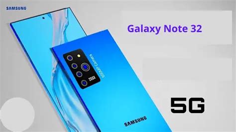 Samsung Galaxy Note 32 5G Full Specs, Price, Release Date, and More!