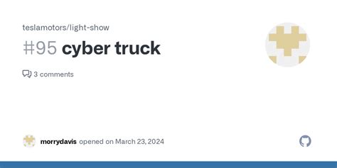 Cyber Truck · Issue 95 · Teslamotors Light Show · Github