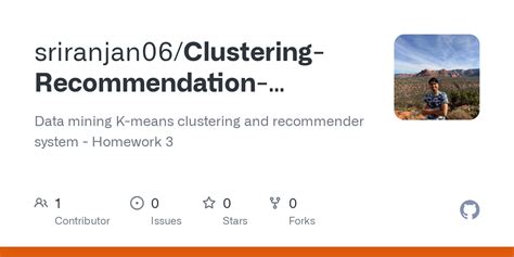 github sriranjan06 clustering recommendation pipeline data mining k