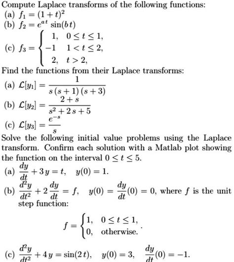 solved compute laplace transforms of the following functions a f