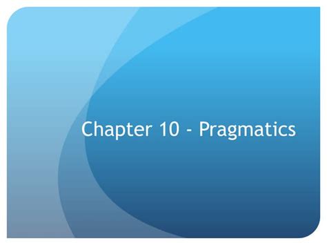 1 Pragmatics 1ppt For English Education Ppt