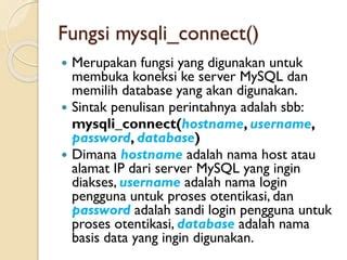 Koneksi Php Ke Database Mysql Menggunakan Mysqli Extension Ppt