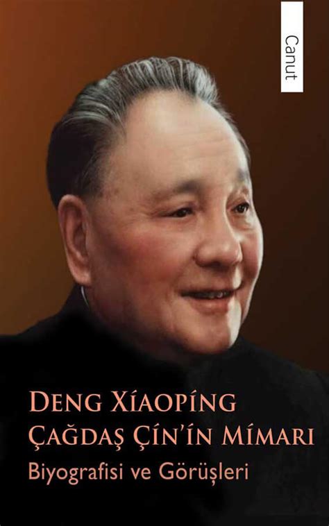 Çağdaş Çin In Mimarı Deng Xiaoping Canut Yayınevi