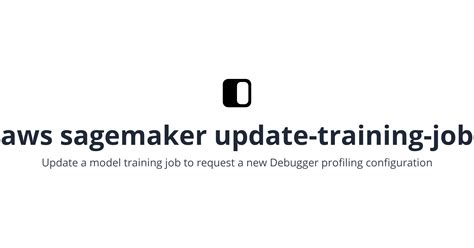 Aws Sagemaker Update Training Job Fig
