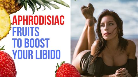 Aphrodisiac Fruits That Boost Your LIBIDO YouTube