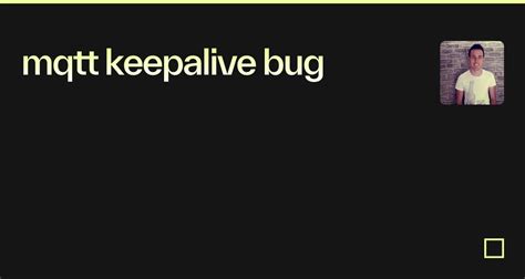 Mqtt Keepalive Bug Codesandbox