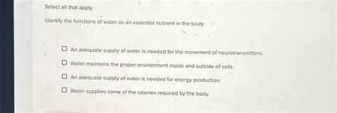 solved select all that applyidentify the functions of water