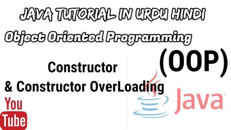 17 Oop Constructor And Constructor Overloading Java Tutorial In Urdu