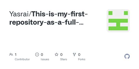 github yasrai this is my first repository as a full stack engineer