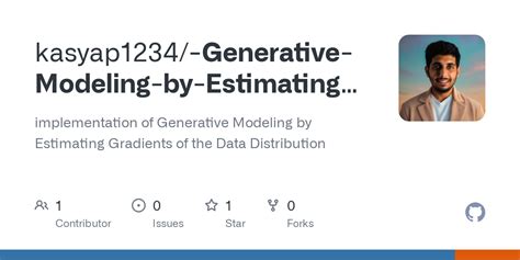 github kasyap1234 generative modeling by estimating gradients of the data distribution
