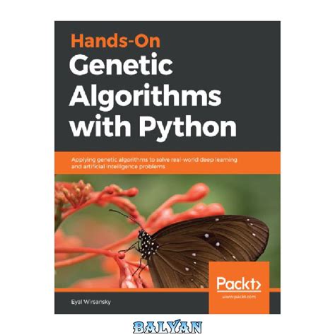 دانلود کتاب Hands On Genetic Algorithms With Python Applying Genetic