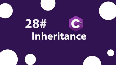 28 Arabic Inheritance In C شرح مبدأ الوراثة في السي شارب Youtube