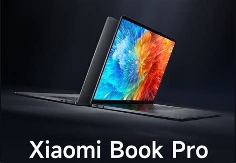 Xiaomi Book Pro 2022 Released With OLED Screen 12th Gen Intel SoCs Digital Web Review