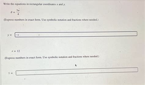 Solved Write The Equations In Rectangular Coordinates X ﻿and