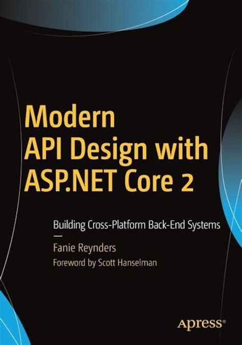 Fanie Reynders Modern Api Design With Aspnet Core 2 Building Cross