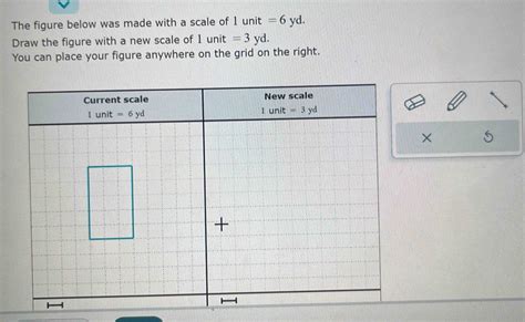 solved the figure below was made with a scale of 1unit 6yd draw the