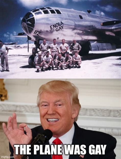 Some Say It Was The Gayest Plane There Was 9gag