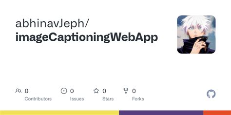 GitHub AbhinavJeph ImageCaptioningWebApp