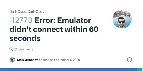 Error Emulator Didnt Connect Within 60 Seconds · Issue 2773 · Dart