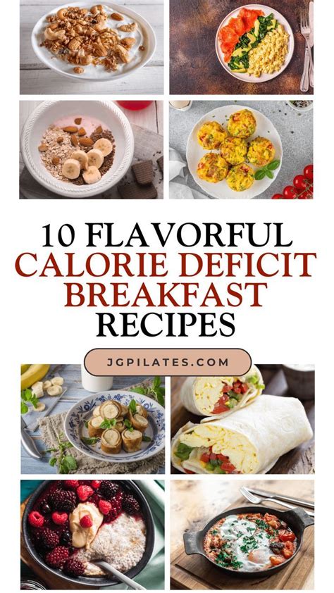 10 Flavorful Calorie Deficit Breakfast Recipes To Keep You Full Artofit