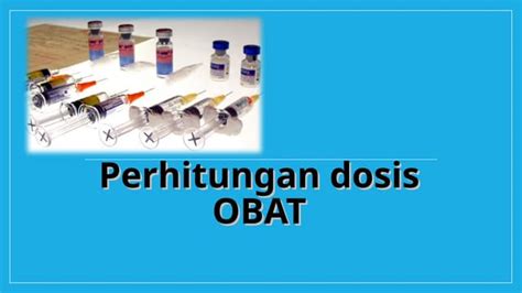 Soal Soal Dosis Obat Pptx