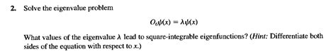 Solved 2 Solve The Eigenvalue Problem 064 X 1 X What Chegg Com