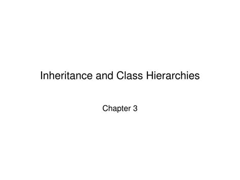 PPT Inheritance And Class Hierarchies PowerPoint Presentation Free Download ID 9451991
