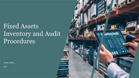 Fixed Assets Inventory And Audit Procedures Ppt Presentation At