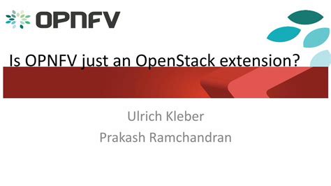 Pdf Is Opnfv Just An Openstack Extension€¦ · Orchestration Using Vnf
